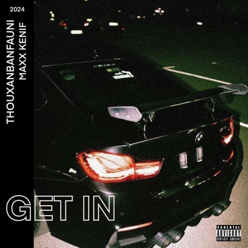Stream GET IN by Thouxanbanfauni | Listen online for free on SoundCloud