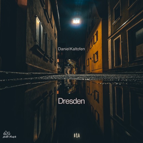Stream Daniel Kaltofen - Dresden by Wald-Musik | Listen online for free ... Stream Daniel Kaltofen - Dresden by Wald-Musik | Listen online for free ...