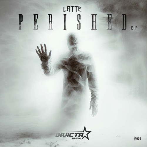 Stream Latte - Perished (OUT NOW) by Invicta Audio | Listen online for ...