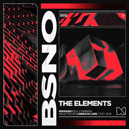 Stream BSNO - The Elements by Mixmash Records | Listen online for free ...