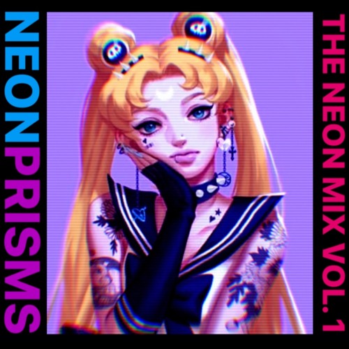 Stream The Neon Mix Vol. 1 by Neon Prisms | Listen online for free on ...