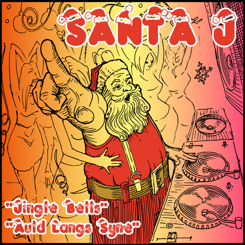 Stream Jingle Bells (Auld Lang Syne Mix) by Santa J | Listen online for ... Stream Jingle Bells (Auld Lang Syne Mix) by Santa J | Listen online for ...