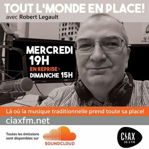 Stream TOUT L'MONDE EN PLACE CIAX-FM - Mercredi 2 novembre 2022 by ...