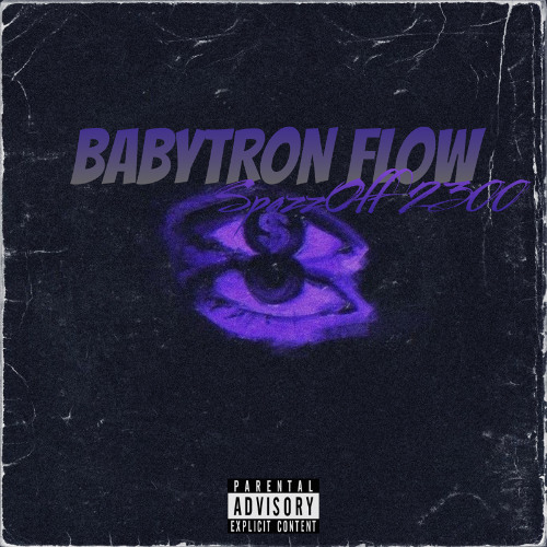 Stream Babytron Flow by SpazzOff2300 | Listen online for free on SoundCloud