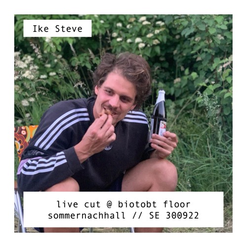 Stream Ike Steve @ biotobt floor │SE Halle by biotobt | Listen online ...