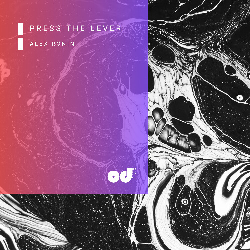 Stream ALEX RONIN - PRESS THE LEVER (ORIGINAL MIX) by Other Dimension ...