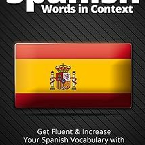Stream 2000 Most Common Spanish Words In Context Get Fluent