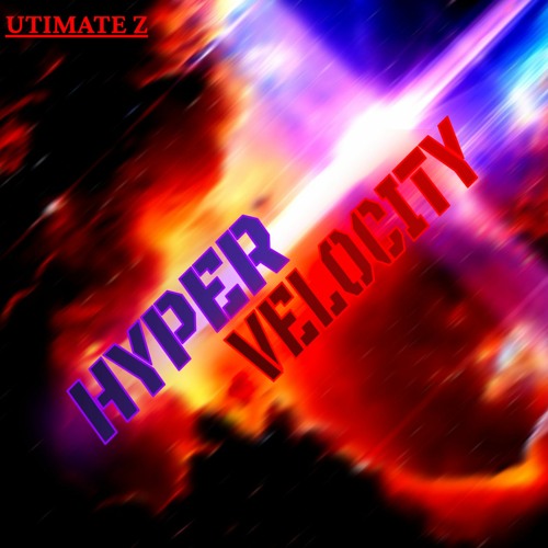 Stream Hyper Velocity by Utimate Z | Listen online for free on SoundCloud