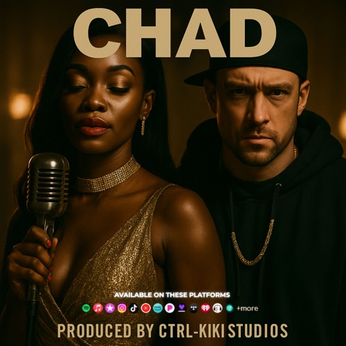 Stream Chad ( Mona & Lisa Version ) by CTRL-KIKI Studios | Listen online for free on SoundCloud