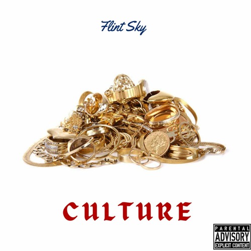 Stream CULTURE by Flint Sky | Listen online for free on SoundCloud