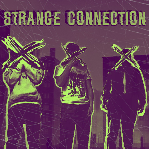 Stream Strange Connection by Strangers | Listen online for free on SoundCloud