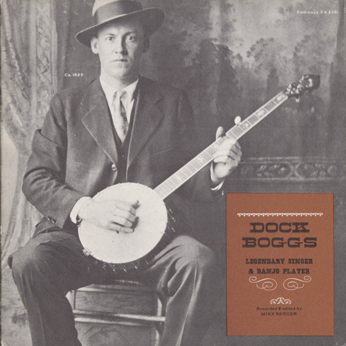 Stream Dock Boggs | Listen to Dock Boggs: Legendary Singer and Banjo ...