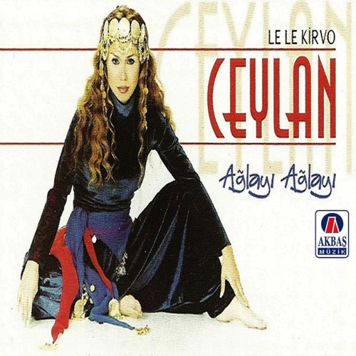 Stream Ceylan | Listen to Ağlayı ağlayı- Le le kirvo playlist online ...