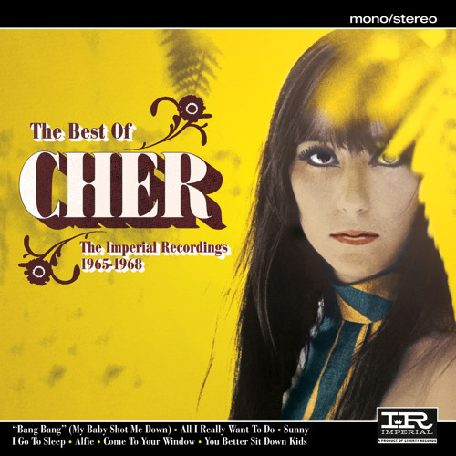 Stream Cher | Listen to The Best Of Cher (The Imperial Recordings: 1965 ...
