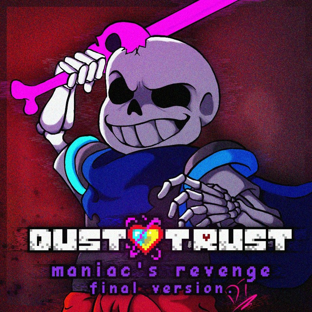Stream [Dustswap: Dusttrust] Phase 2: Maniac's Revenge by BenyiC03 ...