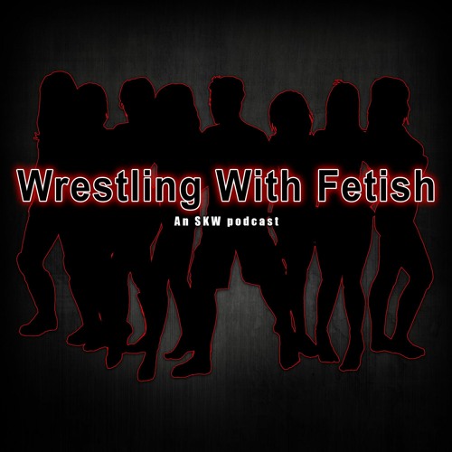 Stream Episode 83: SABLIQUE VON LUX and INDICA by Wrestling with Fetish ...