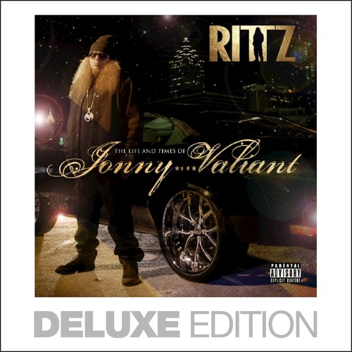 Stream Rittz | Listen to The Life and Times of Jonny Valiant (Deluxe ...
