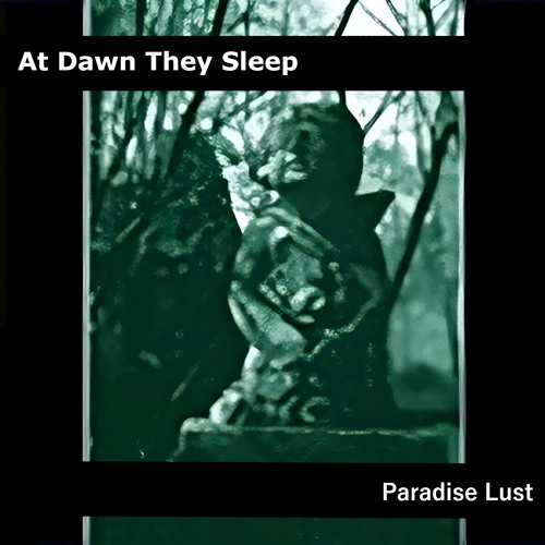 Stream At Dawn They Sleep | Listen to Paradise Lust (2023 Remastered Version) playlist online ...