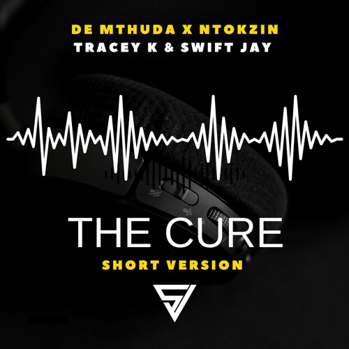 Stream De Mthuda, Ntokzin Ft Tracey K & swift Jay - The Cure (Short ...
