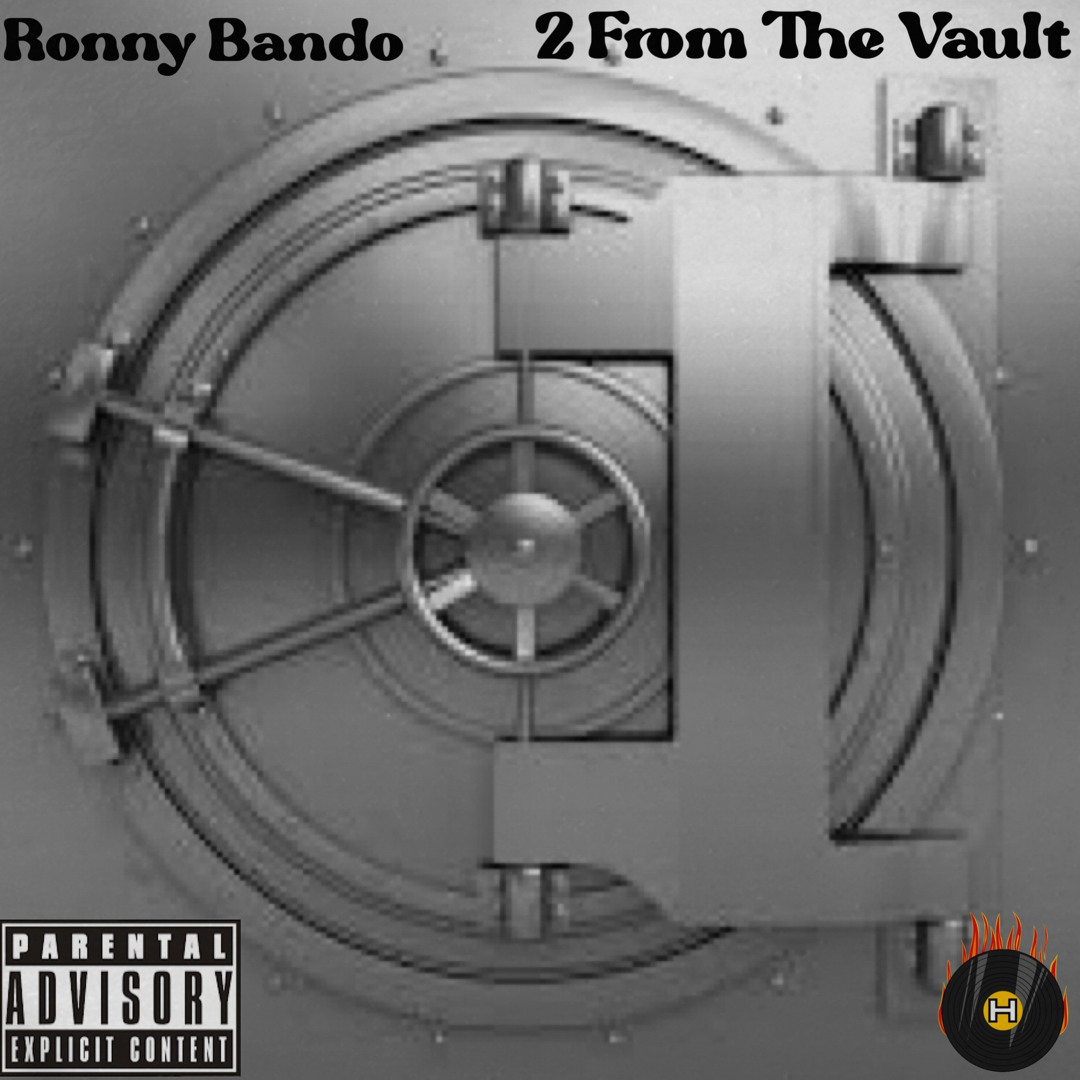 Stream Ronny Bando | Listen to 2 From The Vault playlist online for ...