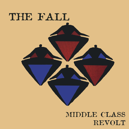Stream The Fall | Listen to Middle Class Revolt (2025 Expanded Edition ...