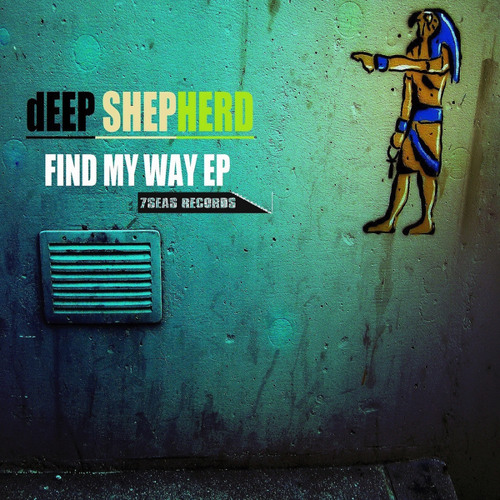 Stream Deep Shepherd | Listen to Find My Way EP playlist online for free on SoundCloud
