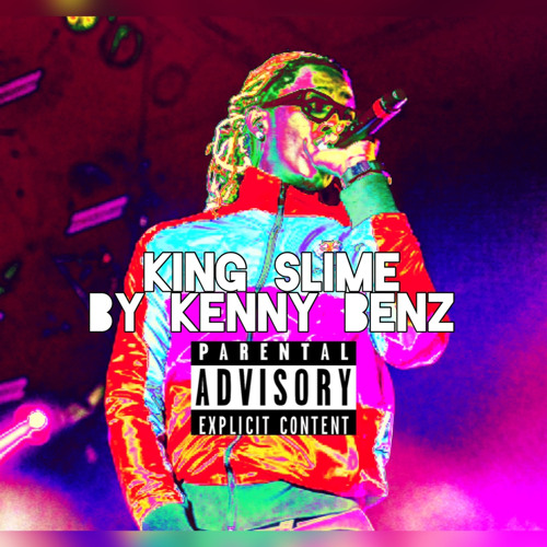 Stream King Slime by Kenny Benz | Listen online for free on SoundCloud