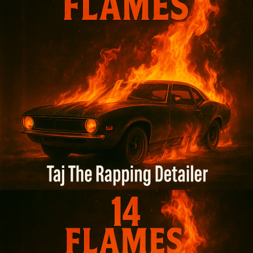 Stream 14 Flames by Therappingdetailer | Listen online for free on ...