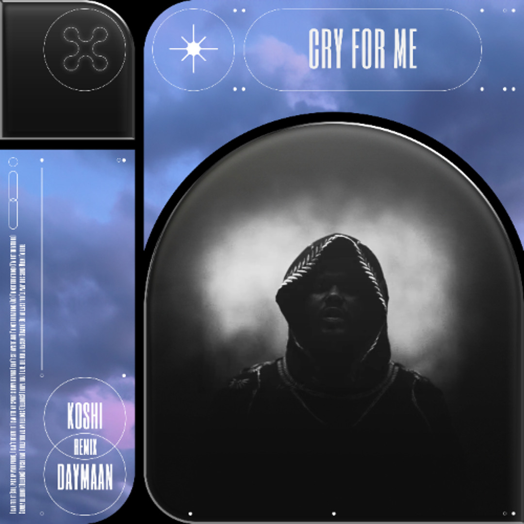 Listen to music albums featuring The Weeknd - Cry For Me (koshi ...