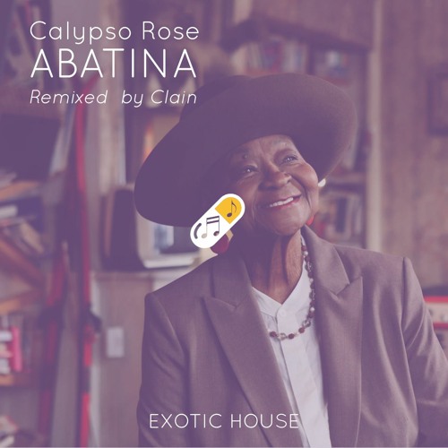 Stream FREE DOWNLOAD: Calypso Rose - Abatina (Clain Remix) by CLAIN ...