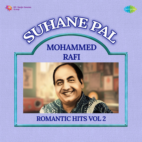 Stream Vipin Sachdeva | Listen to Suhane Pal - Mohammed Rafi Romantic Hits Vol 2 playlist online ...