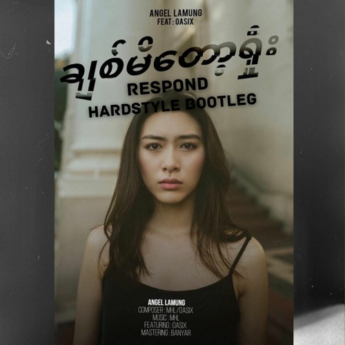 pumpyoursound.com | Fanlink - Angel Lamung - ချစ်မိတော့ရှုံး (RESPOND ...