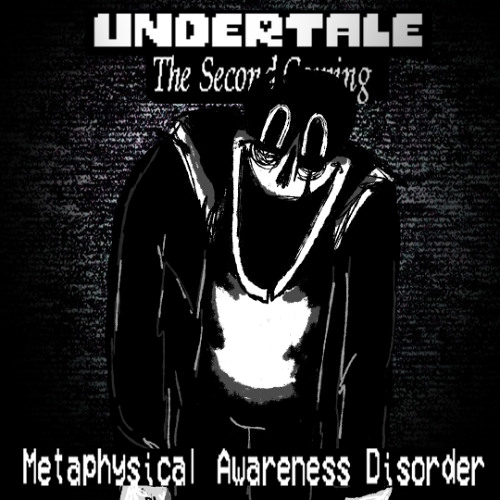 Stream [UNDERTALE: The Second Coming] - Phase 2 - Metaphysical ...