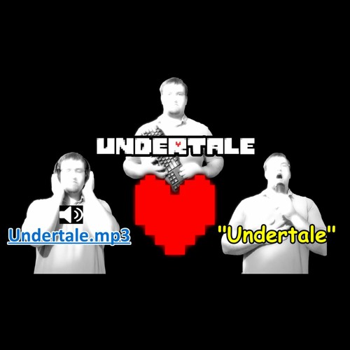 Stream Undertale From UNDERTALE By Singing "Undertale" by Andyblarg's ...