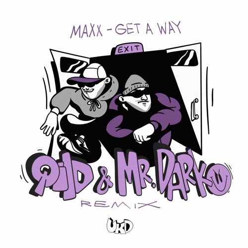 Stream Maxx - Get A Way (Qilo & Mr. Darko Remix) by UKD Records | Listen online for free on ...