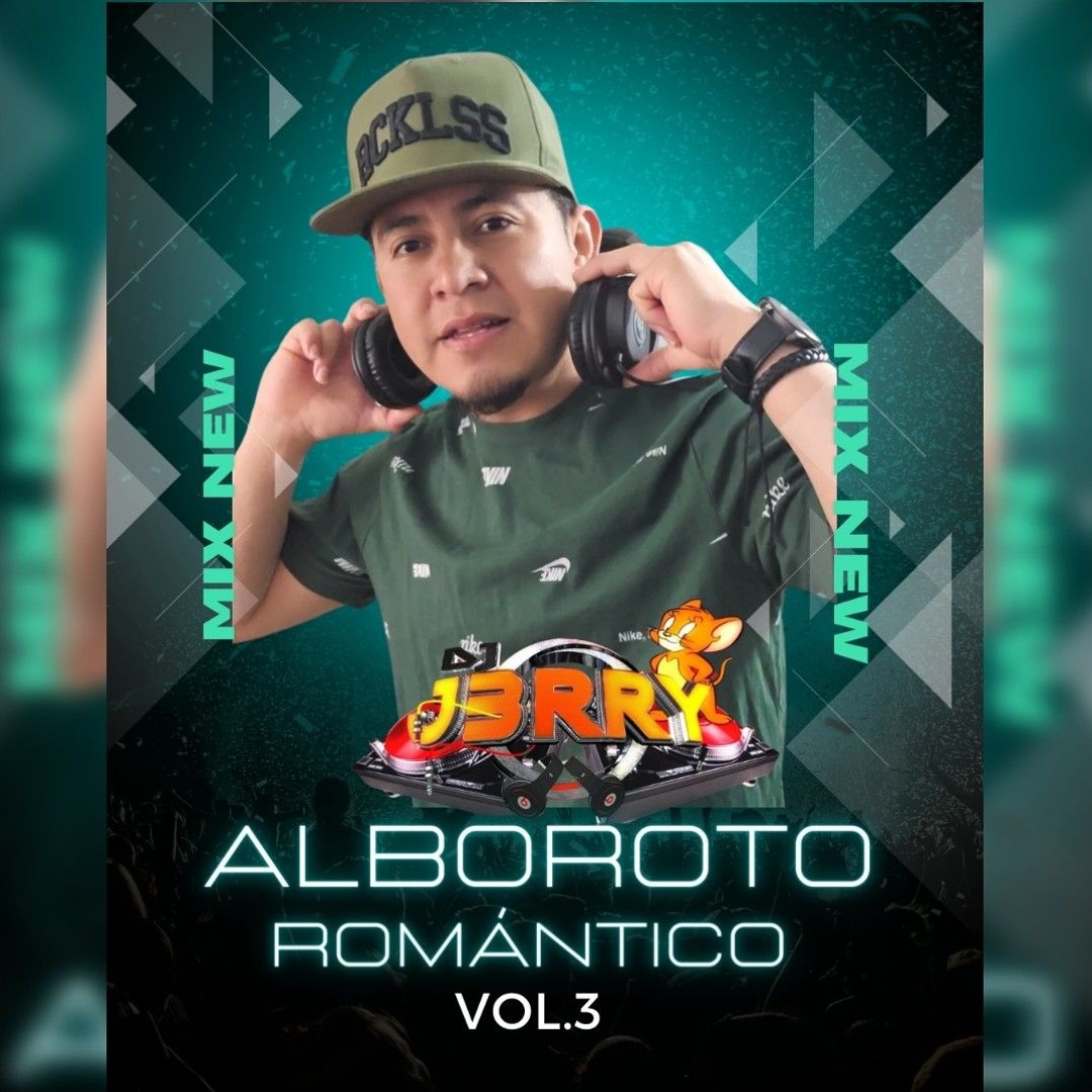 Stream ALBOROTO_ROMÁNTICO_VOL.3 MIX.mp3 by DJ-J3RRY | Listen online for ...