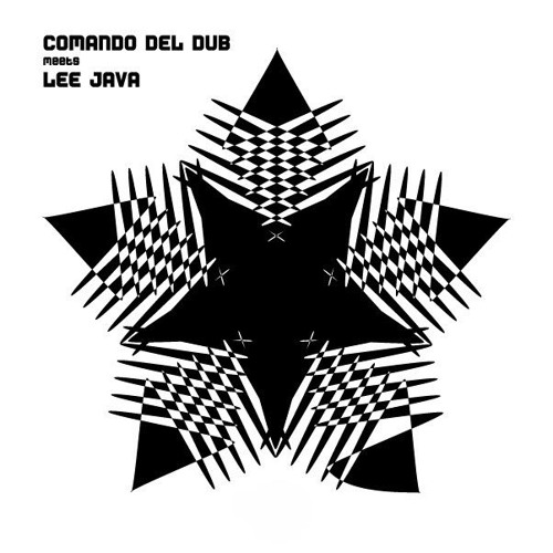 Stream Comando Del Dub | Listen to Comando Del Dub Meets Lee Java ...