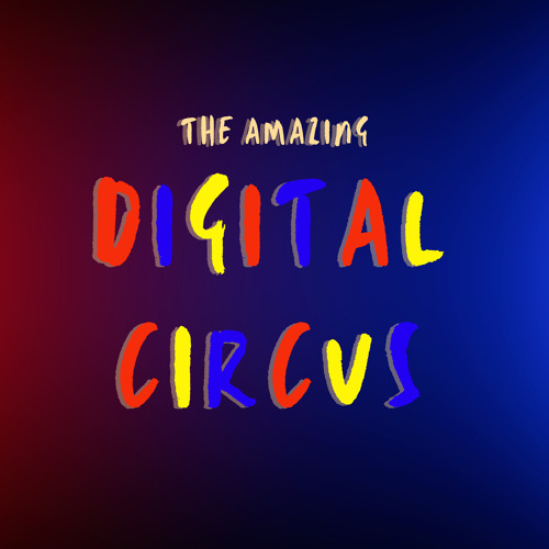 Stream The Amazing Digital Circus Main Theme (Piano Version) by Penguin ...