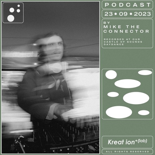 Stream Mike The Connector At Castle Of Sounds by Kreation Lab | Listen ...
