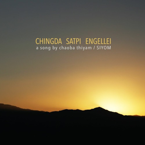 Stream Chingda Satpi Engellei Final Master by Chaoba Thiyam | Listen ...