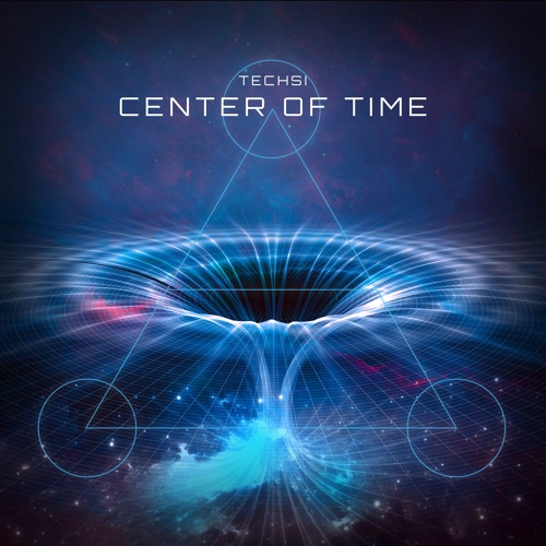 Stream Center of Time by TECHSI | Listen online for free on SoundCloud