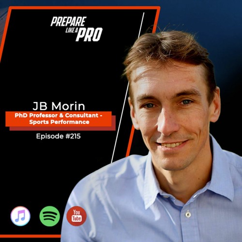 Stream episode #215 - JB Morin, PhD Professor & Consultant - Sports ...