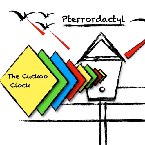 Stream PTERRORdactyl | Listen to The Cuckoo Clock playlist online for ...