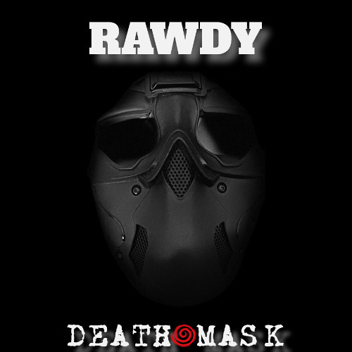 Stream RAWDY - DEATH MASK by RAWDY | Listen online for free on SoundCloud