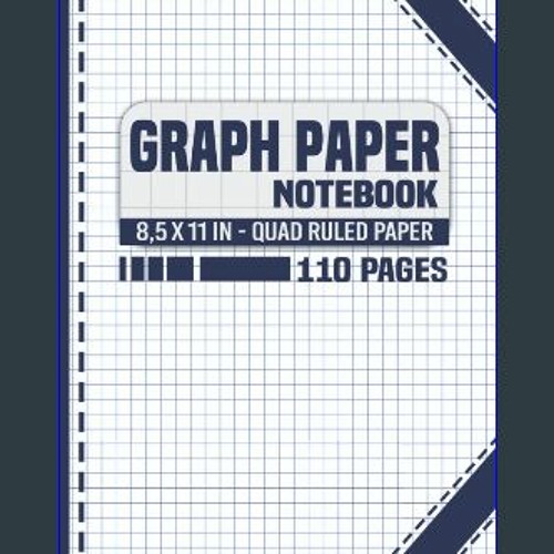 Stream [R.E.A.D P.D.F] Graph Paper Notebook: Grid Paper Notebook - Quad ...