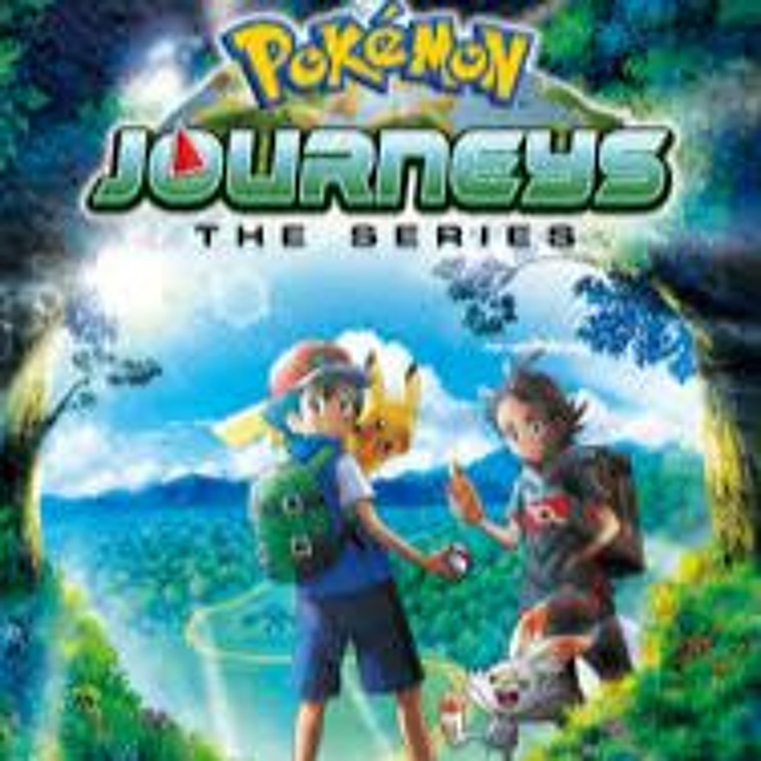 Stream Pokémon Journeys - The Journey Starts Today Full Theme by Songs ...
