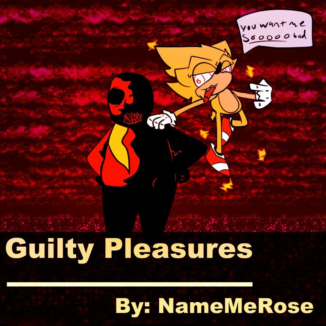 Stream Guilty Pleasures - FNF Fansong [Rex's Cool Sonic.EXE Mod ...