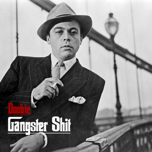 Stream Doobie - Gangster Shit [FREE DOWNLOAD] by Doobie | Listen online ...