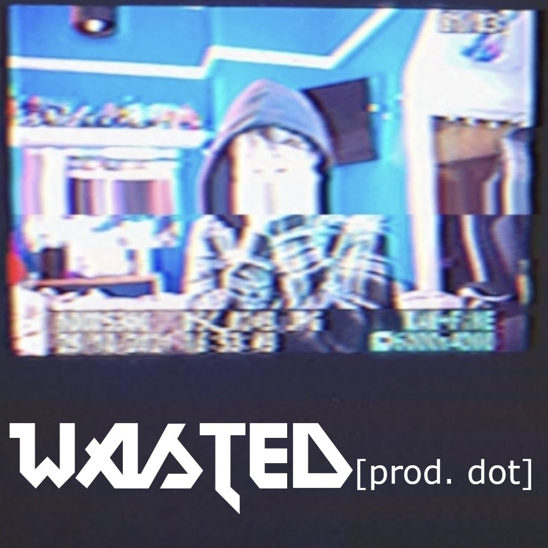 Stream Wasted [prod. dot] by Calcypher ひ | Listen online for free on ...