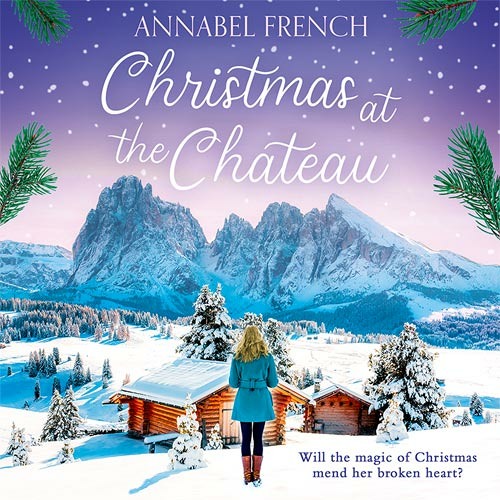 Stream Christmas at the Chateau, By Annabel French, Read by Kristin ...